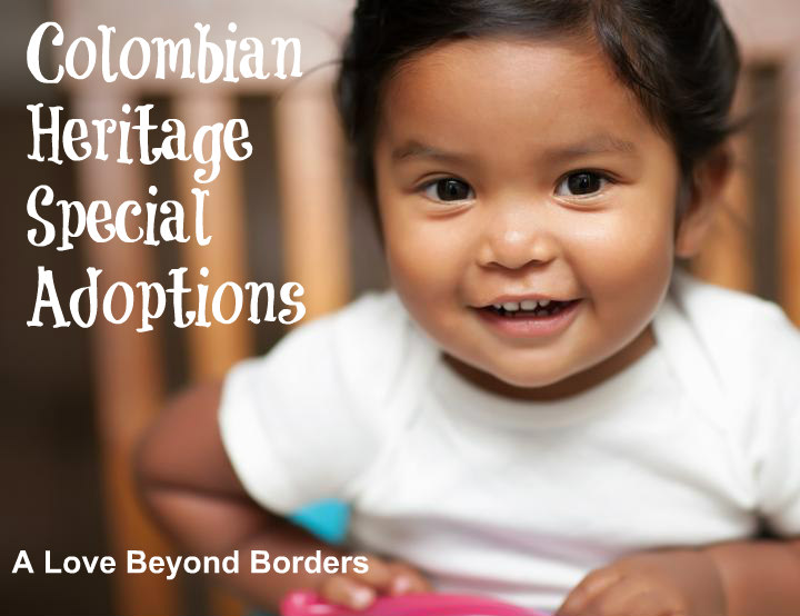Colombia Adoption Agency, Adopting from Colombia - A Love Beyond ...